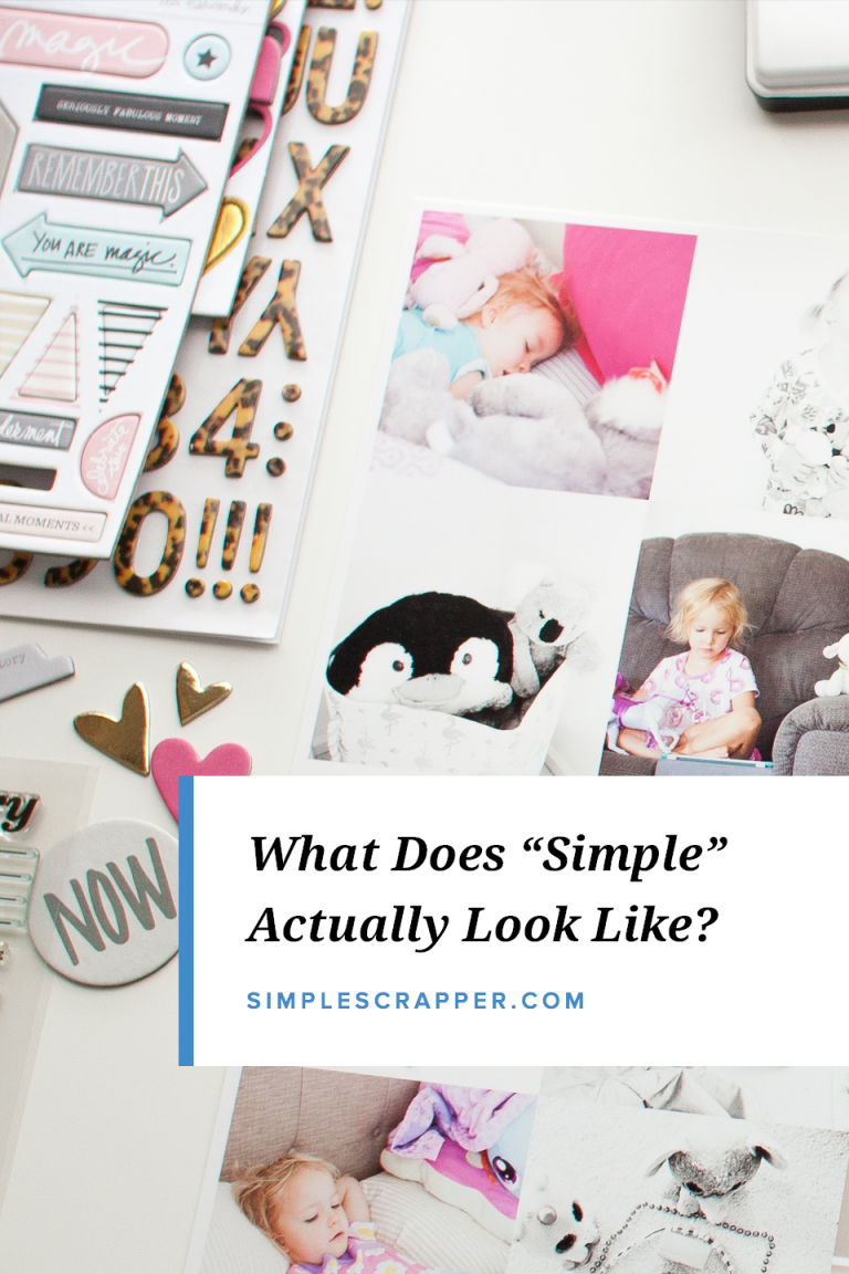 What Modern, Simple Scrapbooking Actually Looks Like - Simple Scrapper