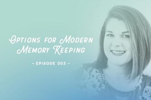 SYW003 - Options for Modern Memory Keeping - Simple Scrapper