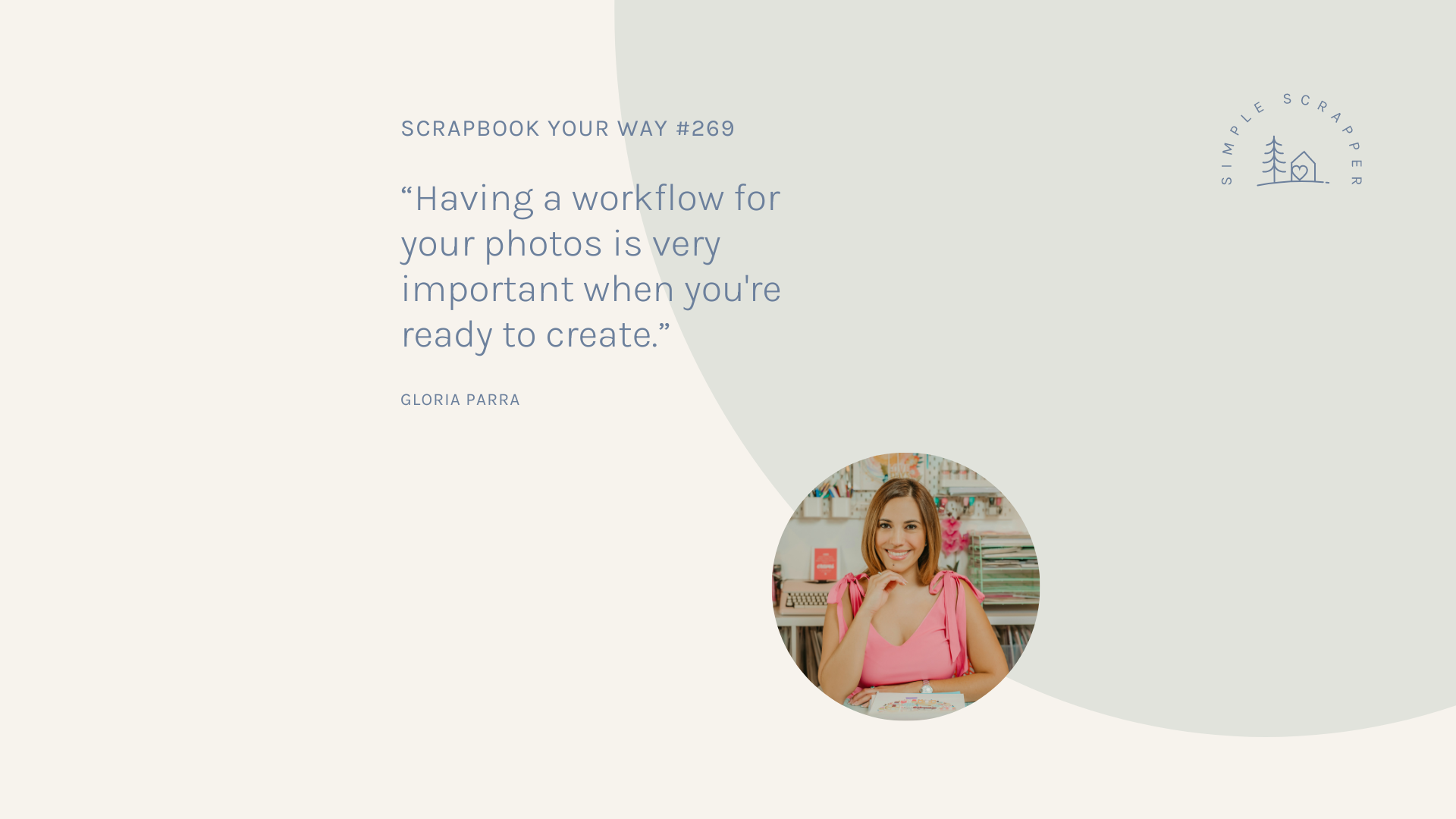 SYW269 - My Way with Gloria Parra - Simple Scrapper